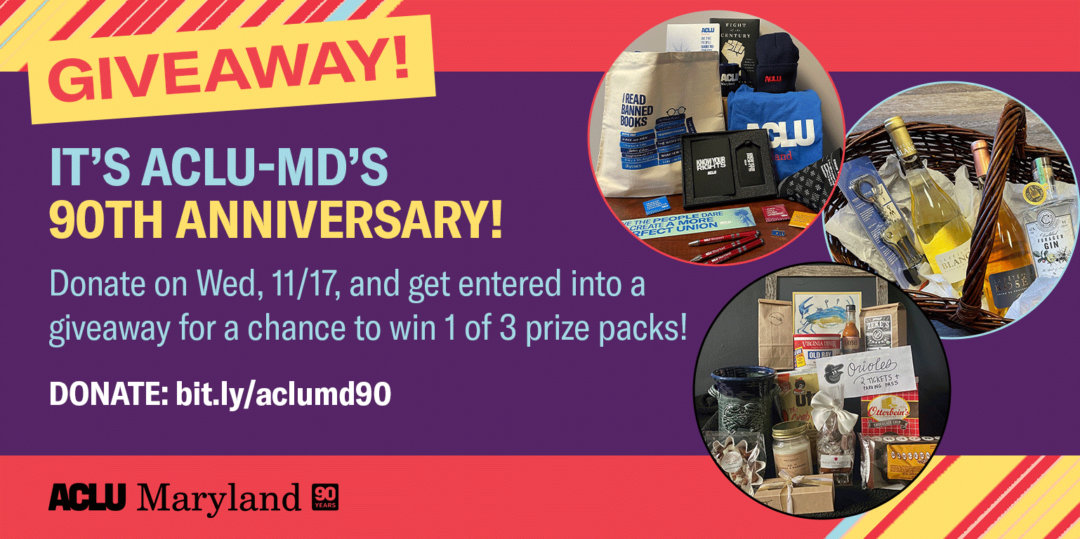 ACLU of Maryland's 90th Anniversary Giveaway! | American Civil ...
