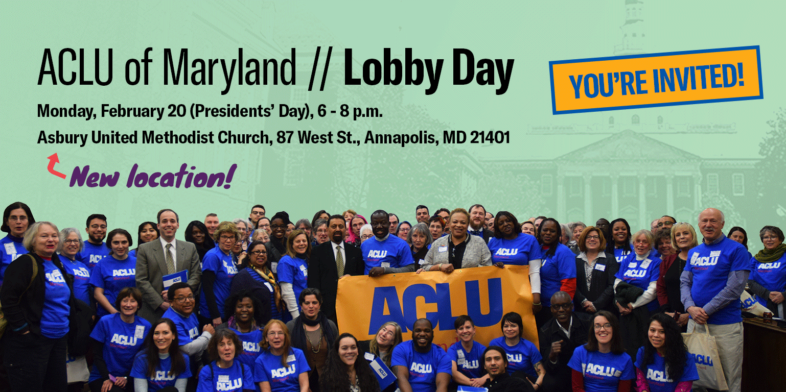 ACLU of Maryland Lobby Day - Dare to Create a Better Maryland ...