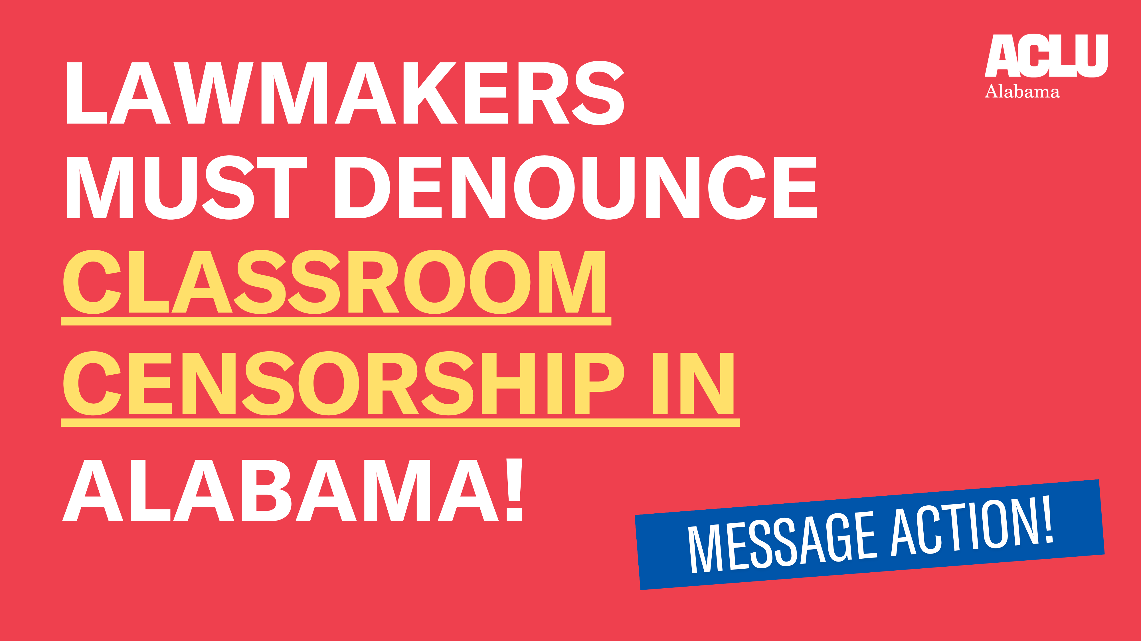 Send A Message: Denounce Classroom Censorship in Alabama | American ...